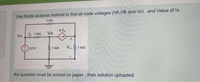 Solved Use Nodal analysis method to find all node voltages | Chegg.com
