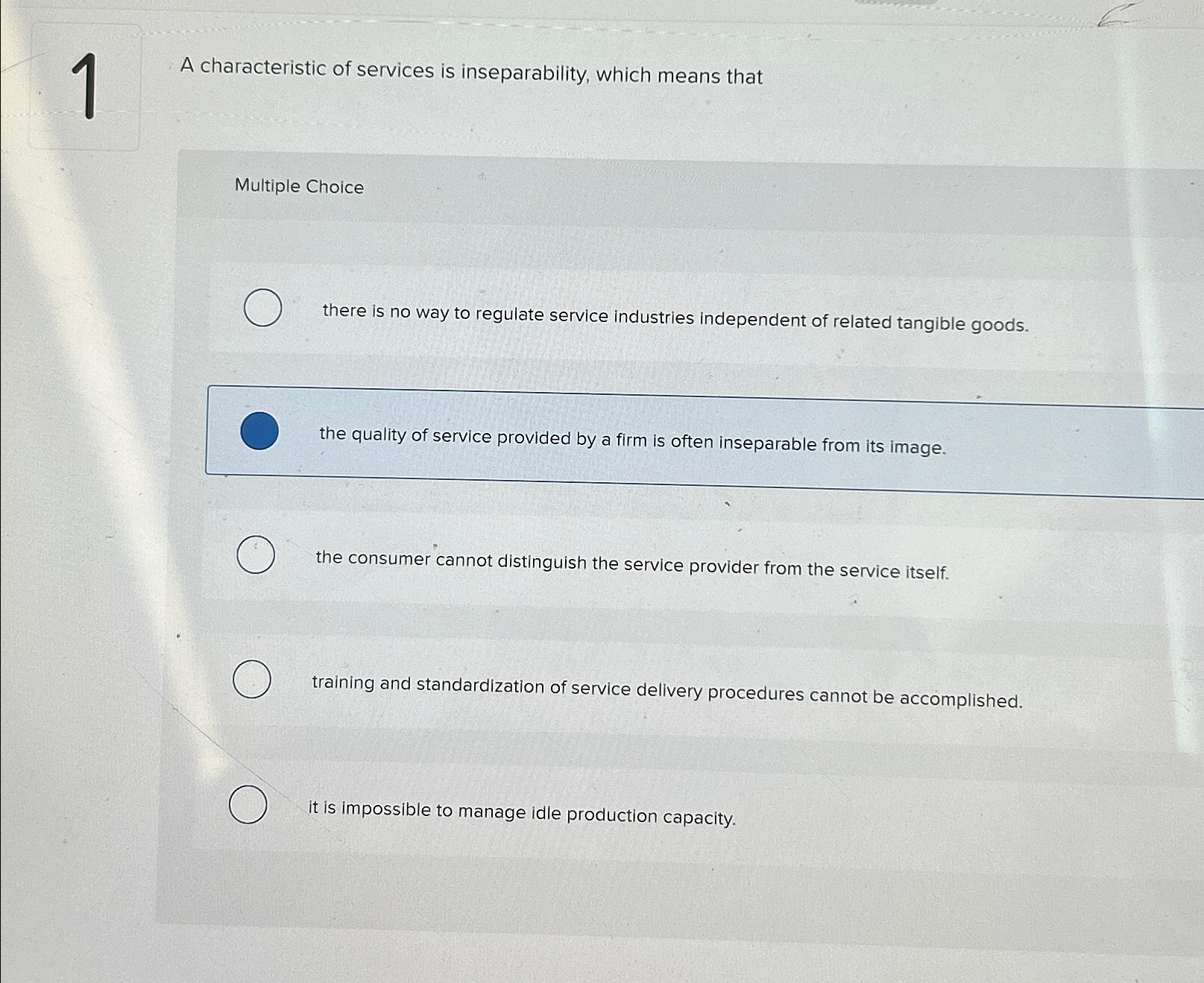 Solved 9 ﻿A characteristic of services is inseparability, | Chegg.com
