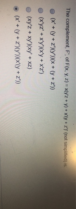 (Solved) : Complement F F X Y Z X Y Z Y X Y Z Simplified X Y Z Y X Y Z X Yz X Y X Y X Z Xy Z Xy ...