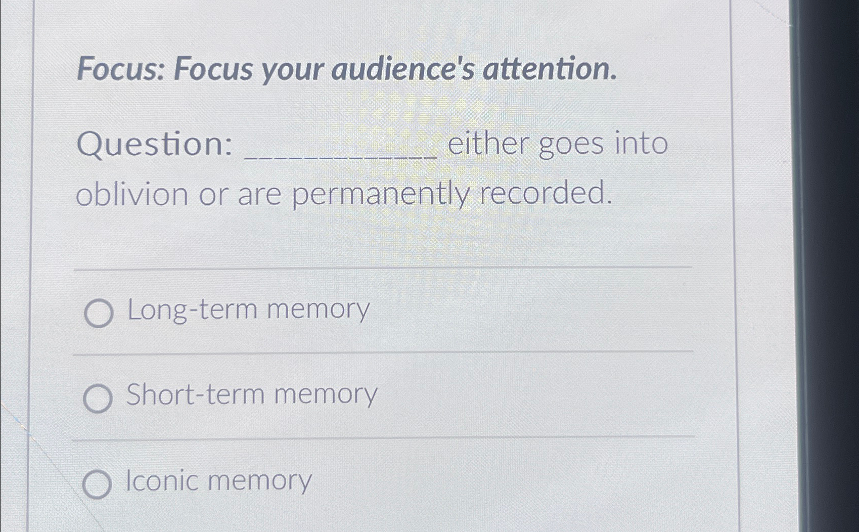 Solved Focus: Focus your audience's attention.uestion: | Chegg.com