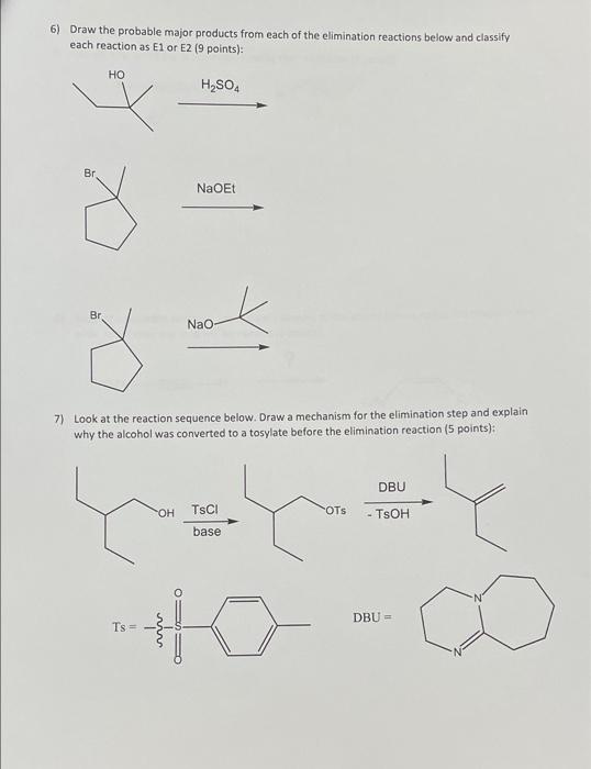 Solved 6) Draw the probable major products from each of the | Chegg.com Solved 6) Draw the probable major products from each of the | Chegg.com