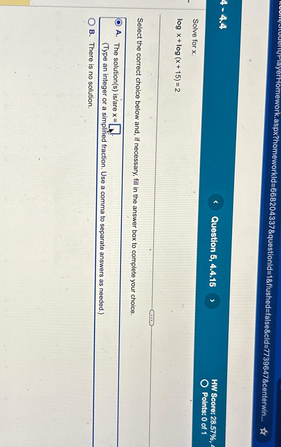 Solved 4-4.4Question 5, 4.4.15HW Score: 28.57%,Solve for | Chegg.com