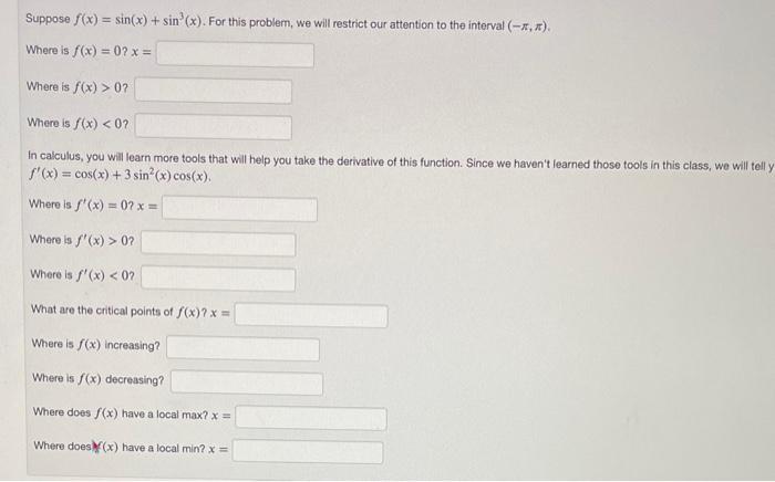 Solved Suppose f(x)=sin(x)+sin3(x). For this problem, we | Chegg.com