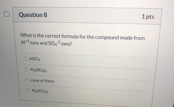 Solved Question 9 1 pts What is the correct formula for the | Chegg.com