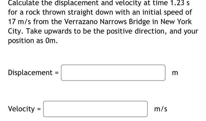Solved Calculate the displacement and velocity at time 1.23 | Chegg.com