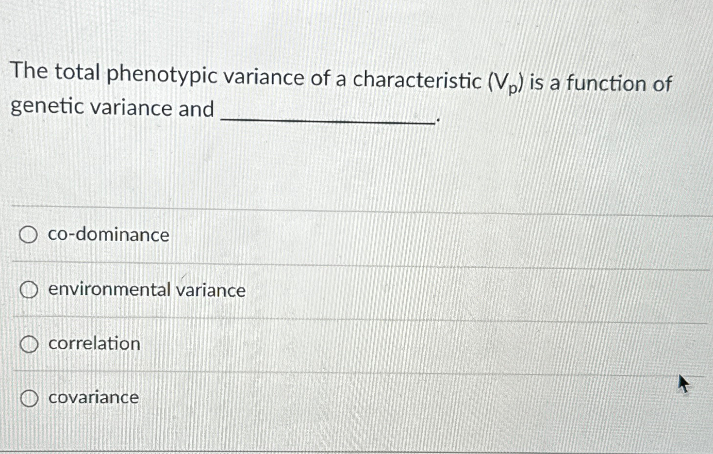 Solved The total phenotypic variance of a characteristic | Chegg.com