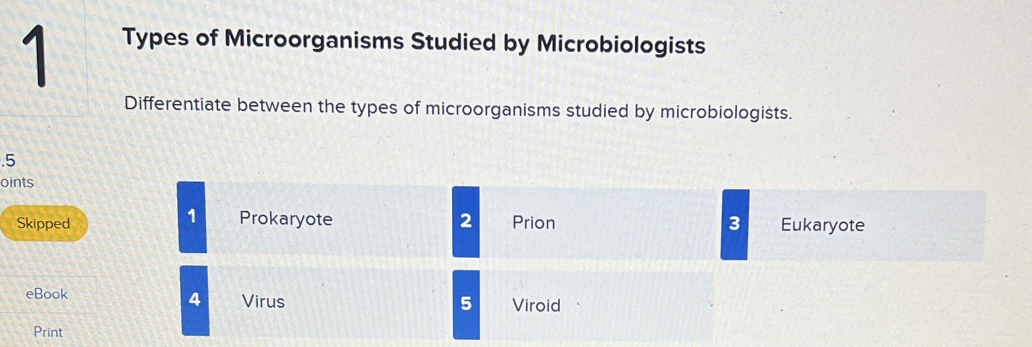 Solved 1Types of Microorganisms Studied by | Chegg.com