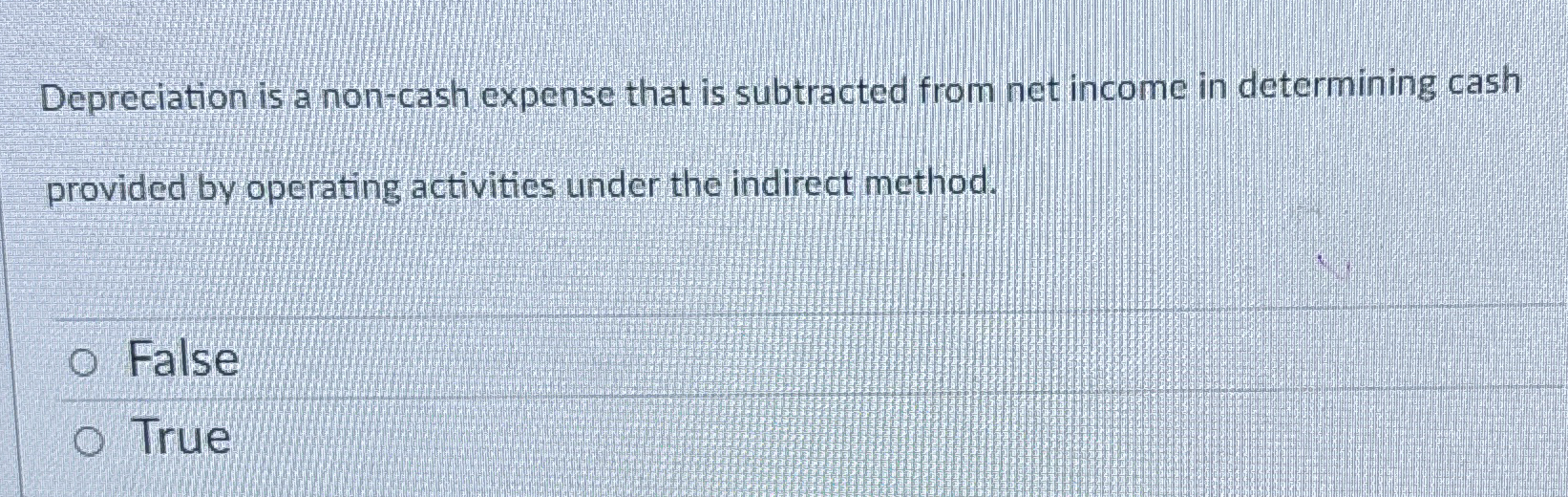 Solved Depreciation is a non-cash expense that is subtracted | Chegg.com