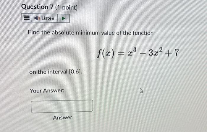Solved Find the absolute minimum value of the function | Chegg.com
