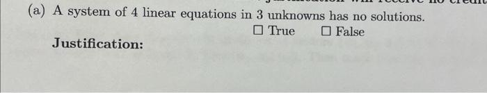 Solved (a) A system of 4 linear equations in 3 unknowns has | Chegg.com