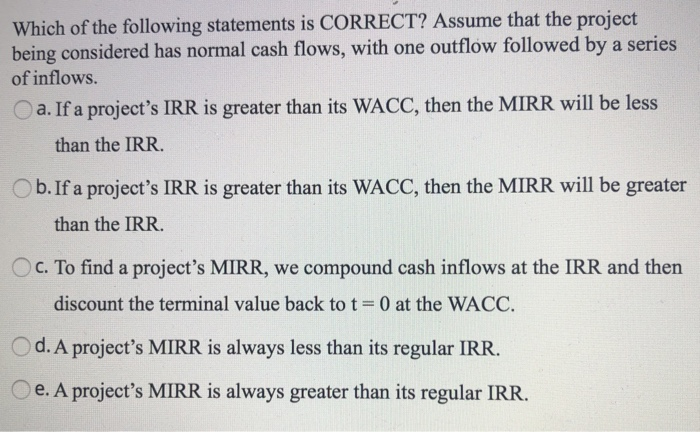 Solved Which of the following statements is CORRECT? Assume | Chegg.com