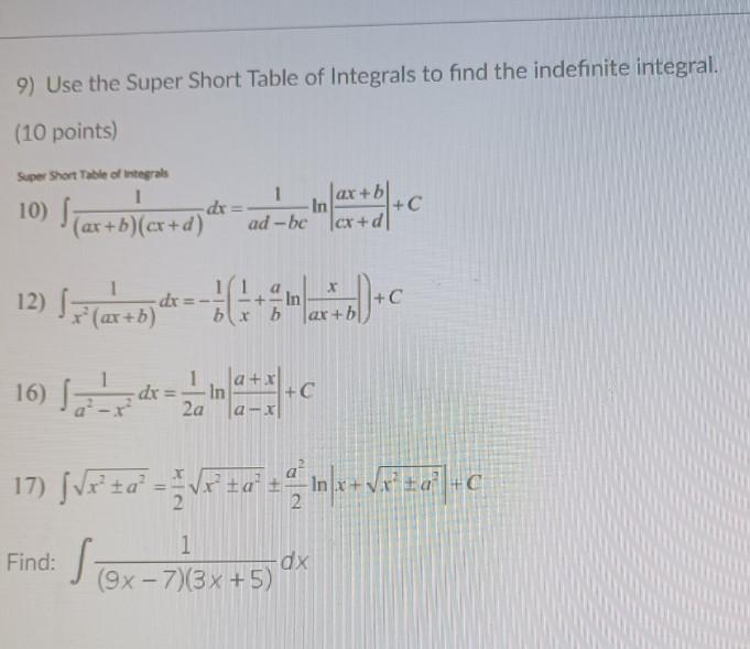 Solved 9) Use the Super Short Table of Integrals to find the | Chegg.com