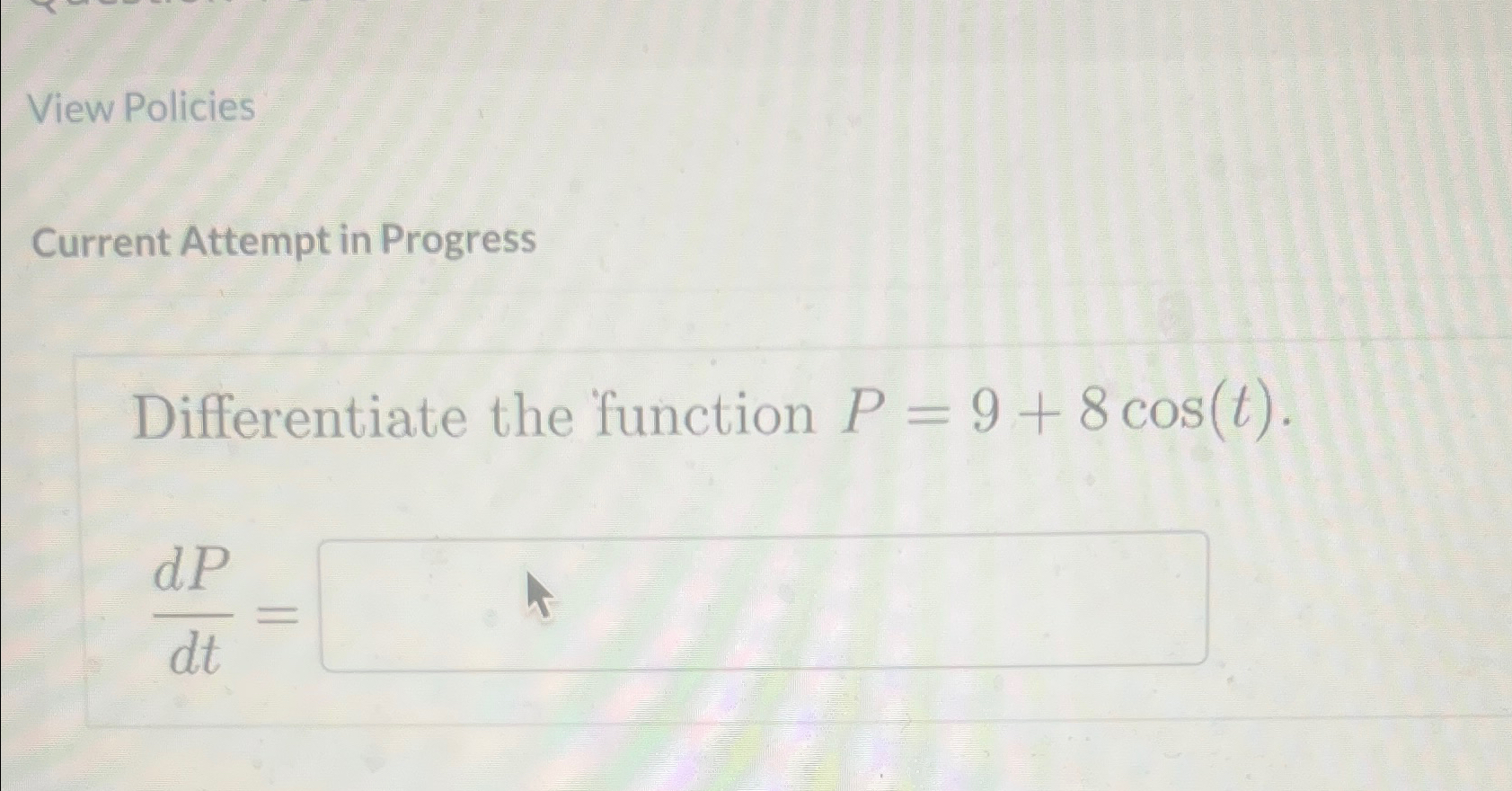 Solved View PoliciesCurrent Attempt in ProgressDifferentiate | Chegg.com