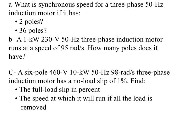 Solved a-What is synchronous speed for a three-phase 50-Hz | Chegg.com