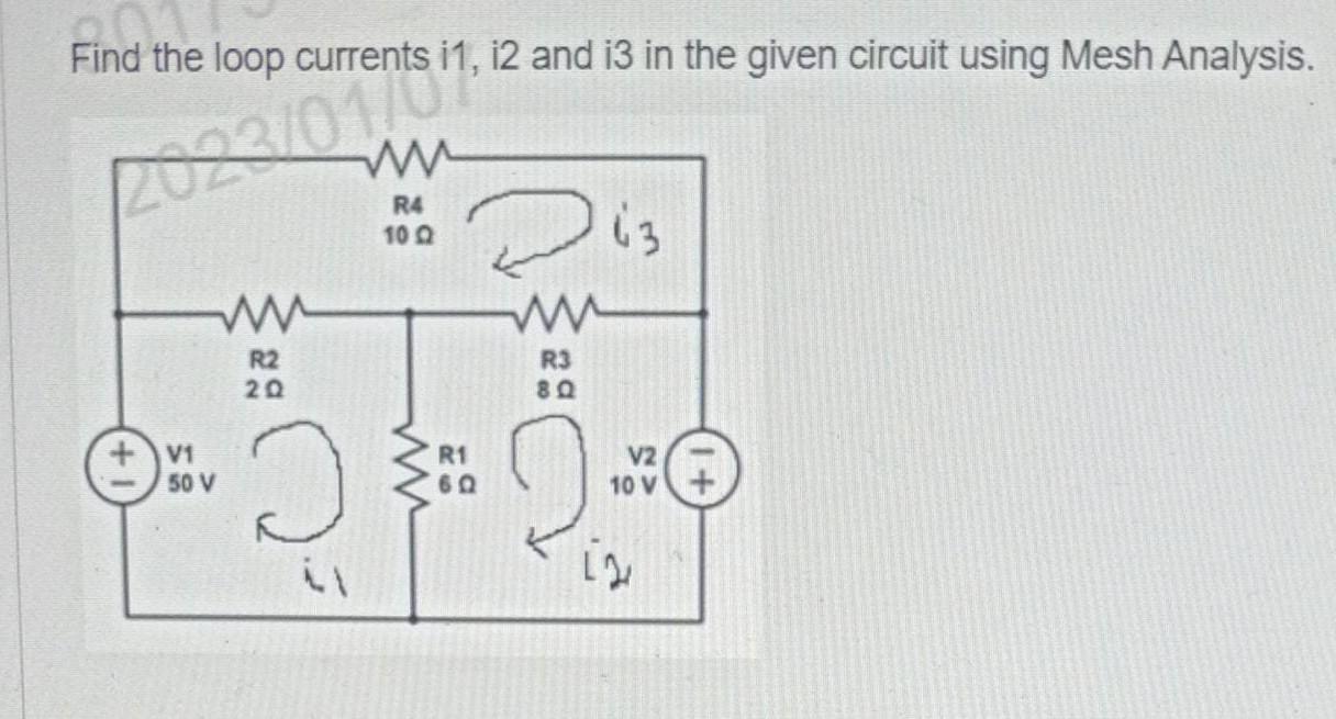 Solved Find the loop currents i1,i2 and i3 in the given | Chegg.com