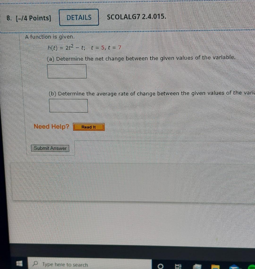 Solved DETAILS SCOLALG7 2.4.015. h(t) = 2t² = t; t = 5, t = | Chegg.com