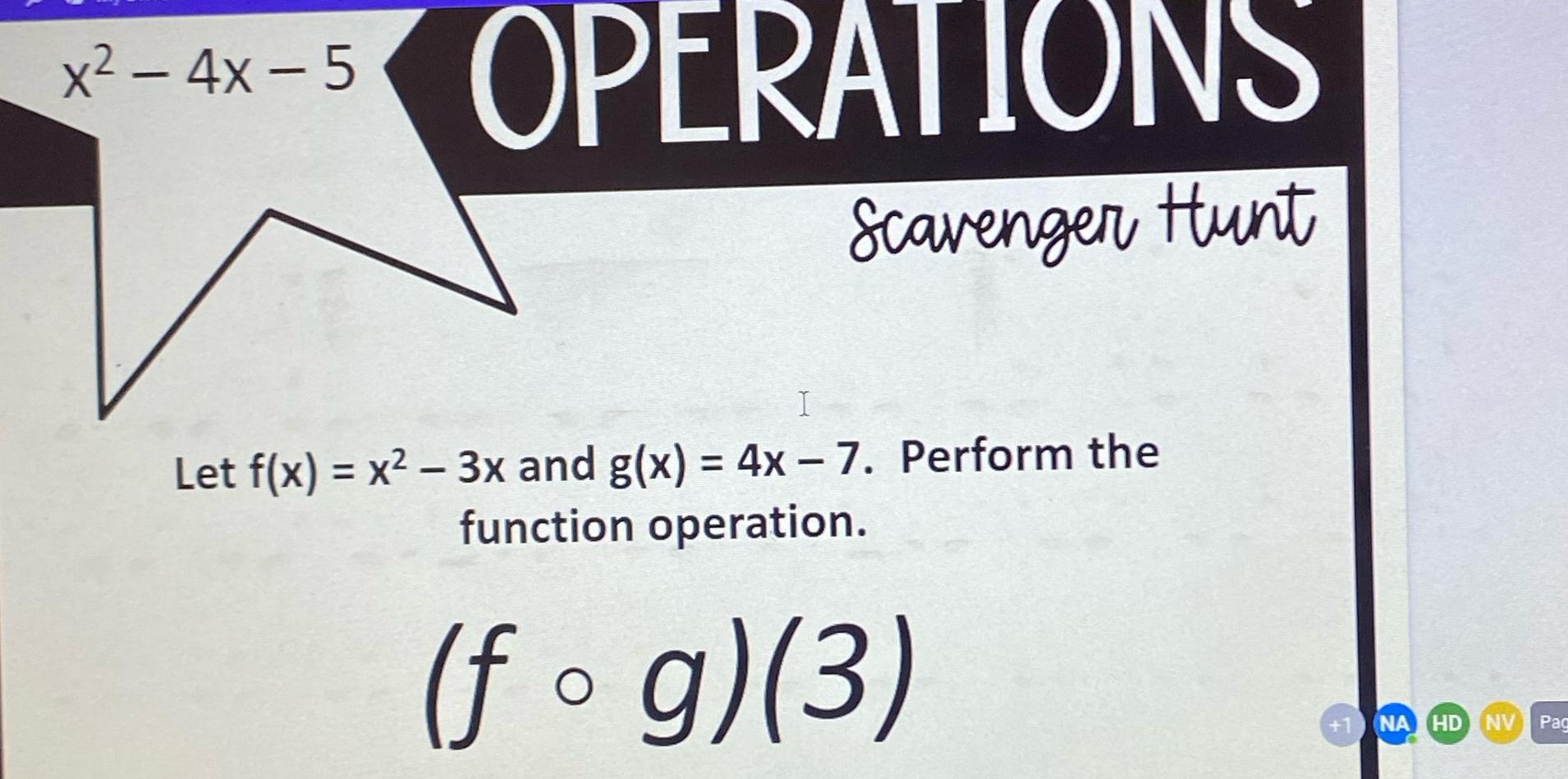Solved x2-4x-5 ﻿OPERATIONS scavenger HuntLet f(x)=x2-3x ﻿and | Chegg.com