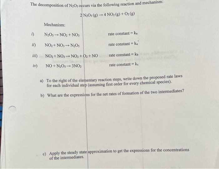 Solved The decomposition of N2O5 occurs via the following | Chegg.com