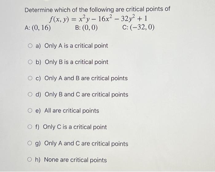 Solved Determine which of the following are critical points | Chegg.com