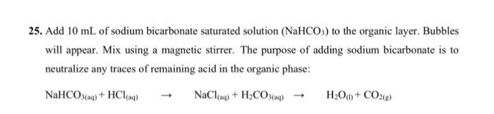 Solved 25. Add 10 mL of sodium bicarbonate saturated | Chegg.com