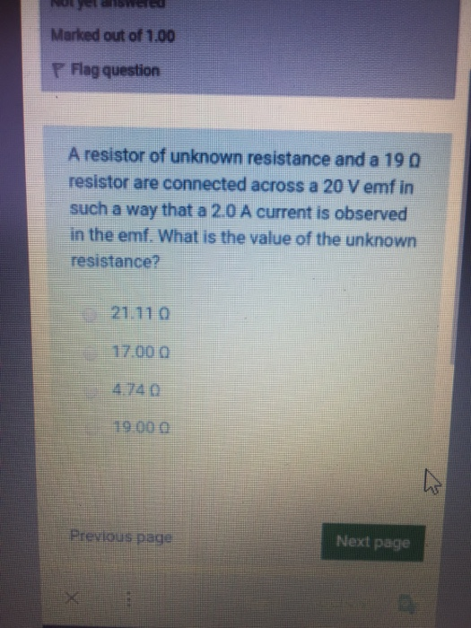 Solved Marked out of 1.00 P Flag question A resistor of | Chegg.com