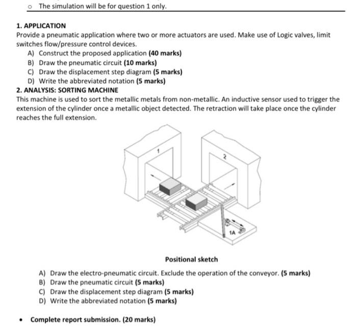 Solved 1. APPLICATION Provide a pneumatic application where | Chegg.com