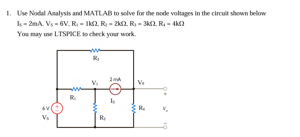 Solved Use Nodal Analysis and MATLAB to ﻿solve for the node | Chegg.com