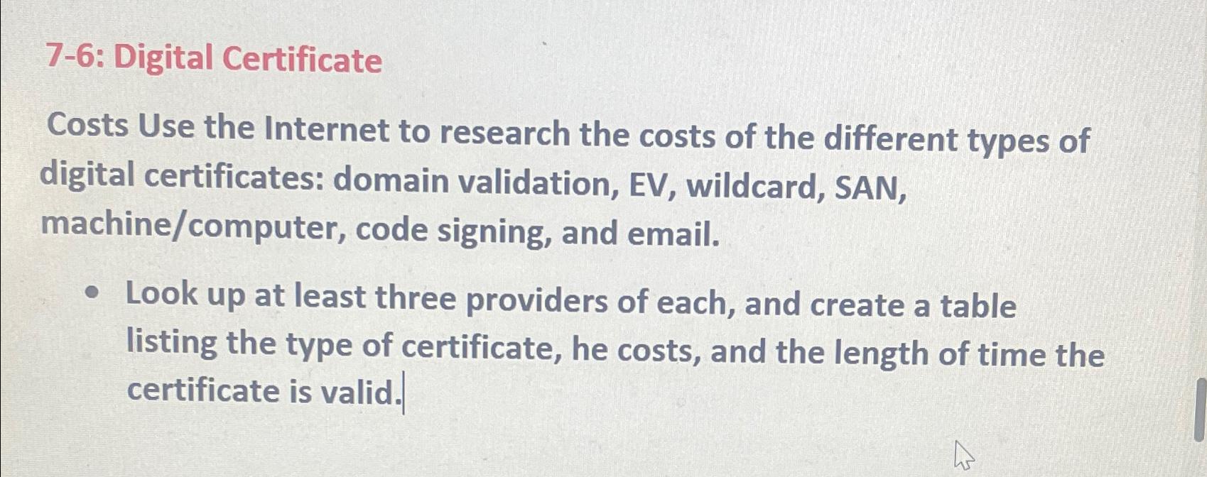 7-6: Digital CertificateCosts Use the Internet to | Chegg.com