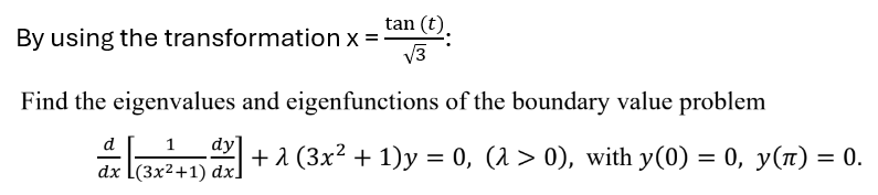 Solved By using the transformation x=tan(t)32 ﻿:Find the | Chegg.com