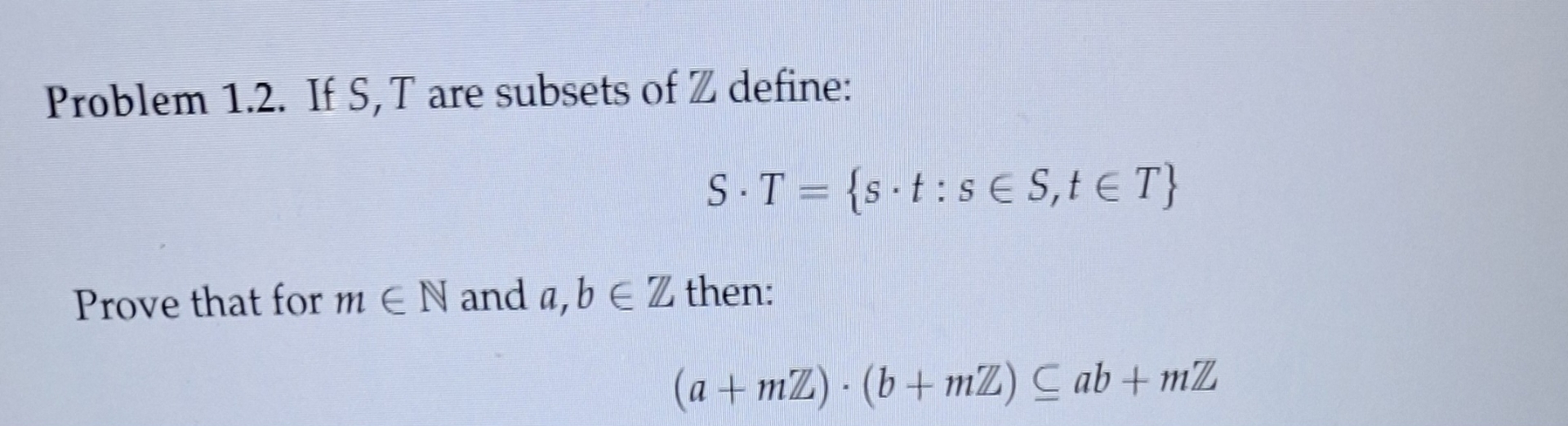 Solved Problem 1.2. ﻿If S,T ﻿are subsets of Z | Chegg.com