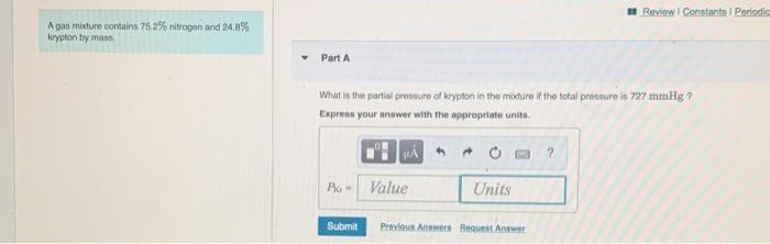 Solved Review Constants Periodic A gas mixture contains | Chegg.com