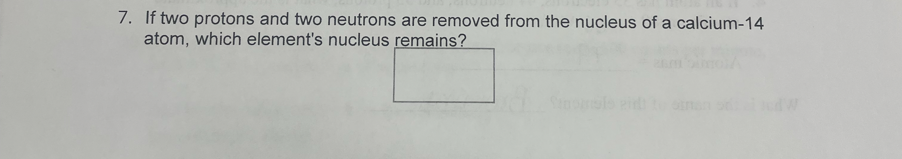 Solved If two protons and two neutrons are removed from the | Chegg.com