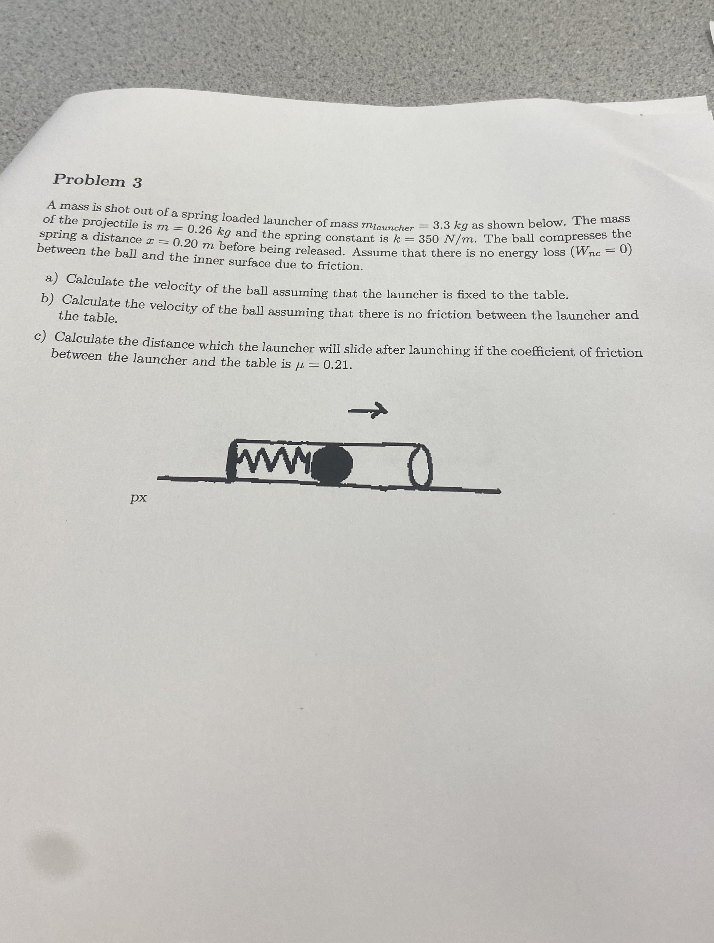 Solved Problem 3A mass is shot out of a spring loaded | Chegg.com