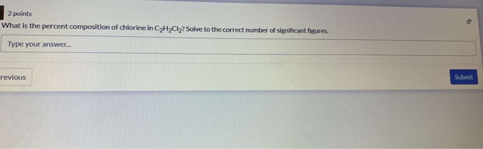 Solved 2 points What is the percent composition of chlorine | Chegg.com