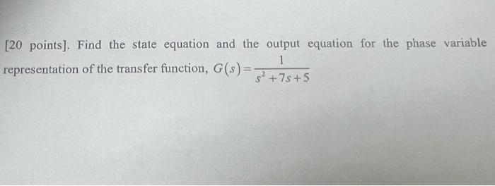 Solved [20 points]. Find the state equation and the output | Chegg.com