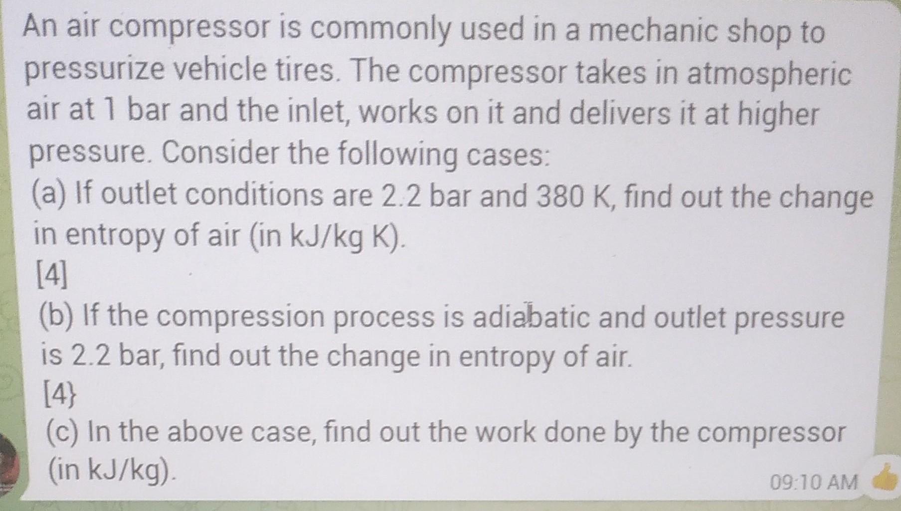 Solved An air compressor is commonly used in a mechanic shop | Chegg.com