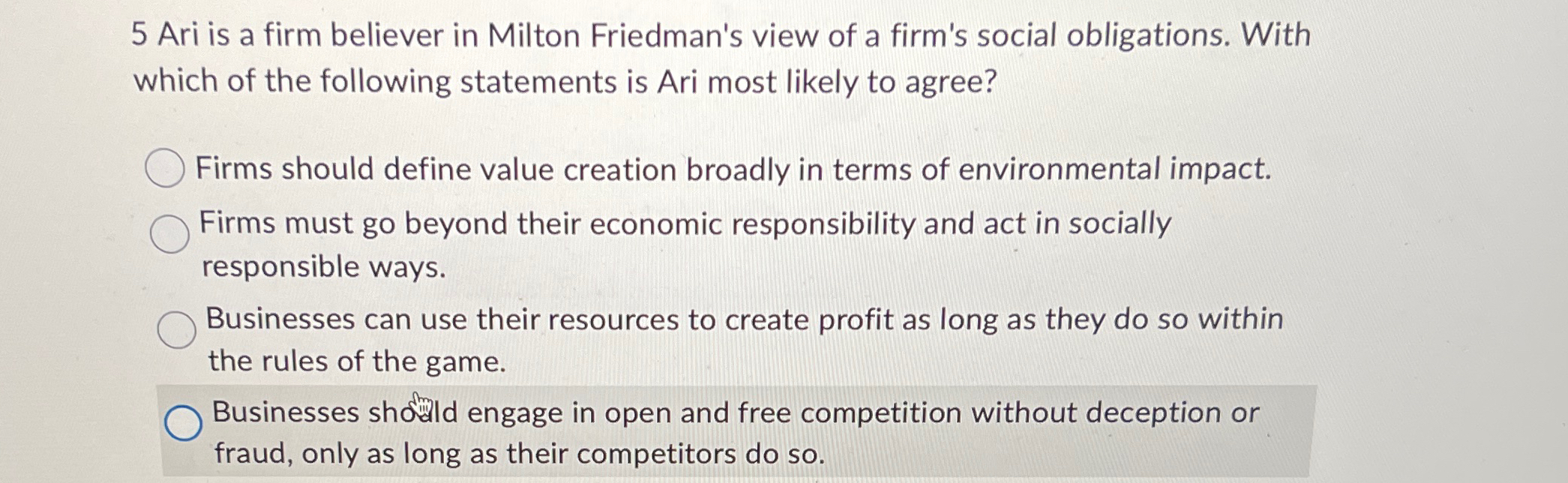 Solved 5 ﻿Ari is a firm believer in Milton Friedman's view | Chegg.com