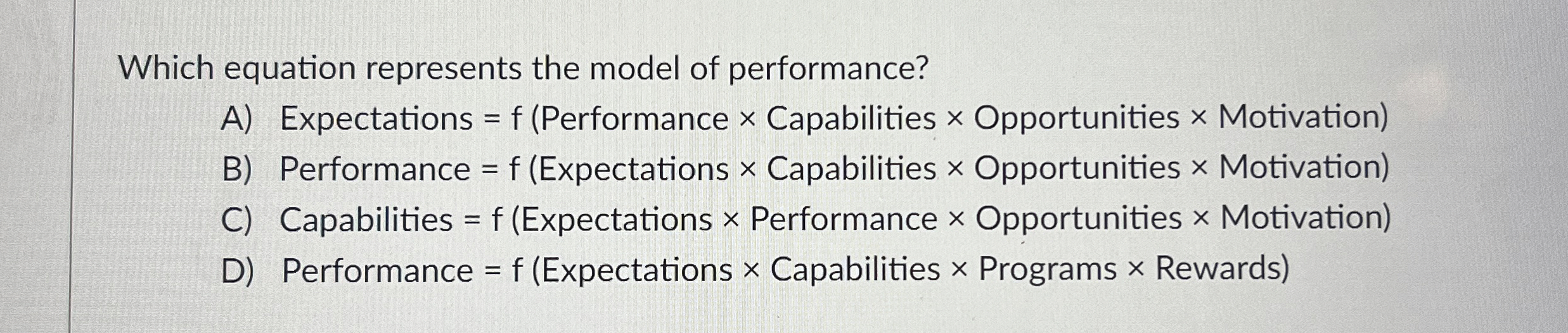 Solved Which equation represents the model of performance?A) | Chegg.com