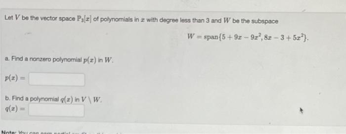 Solved Let V be the vector space P3[x] of polynomials in z | Chegg.com