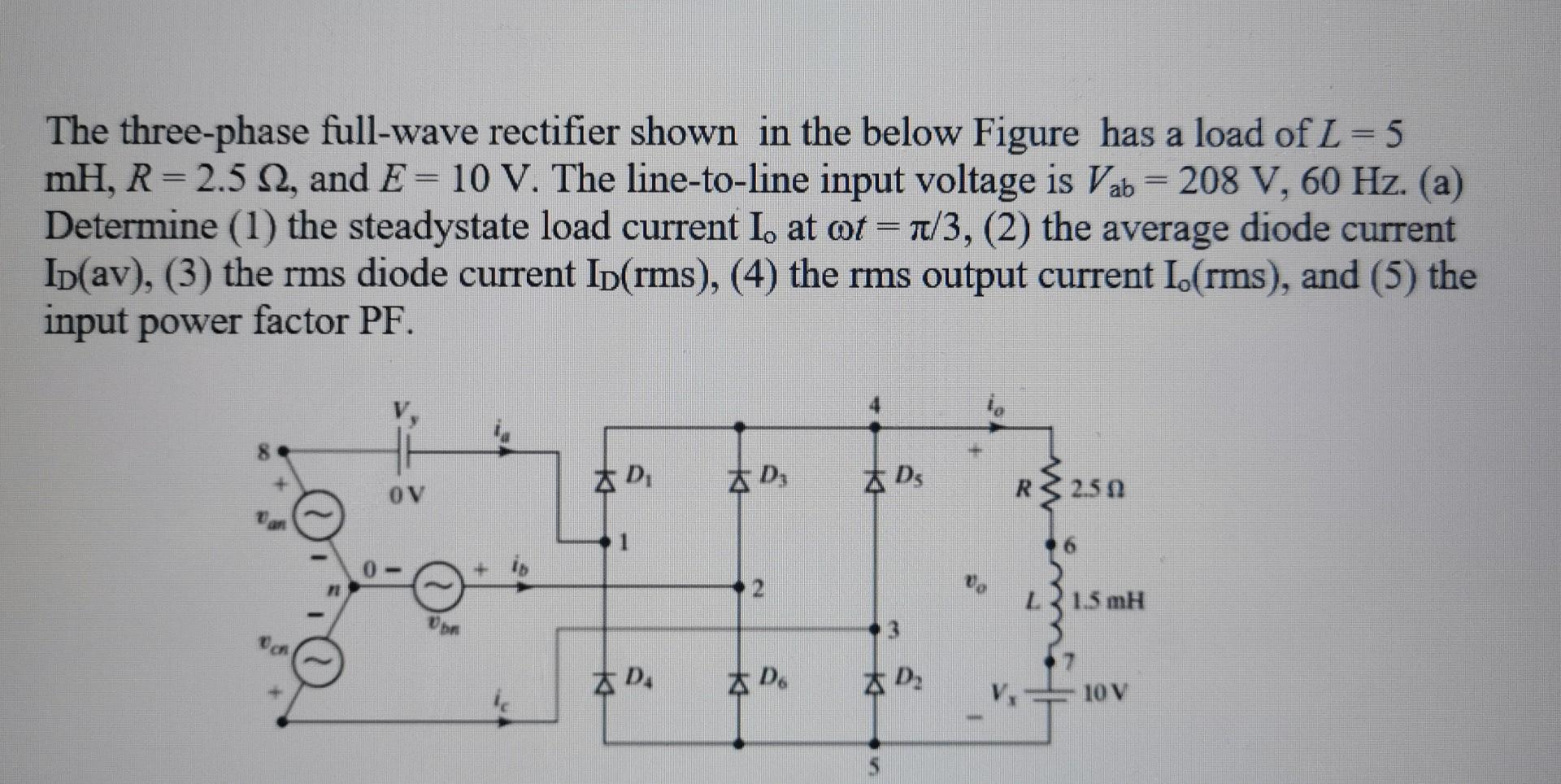 Solved The three-phase full-wave rectifier shown in the | Chegg.com