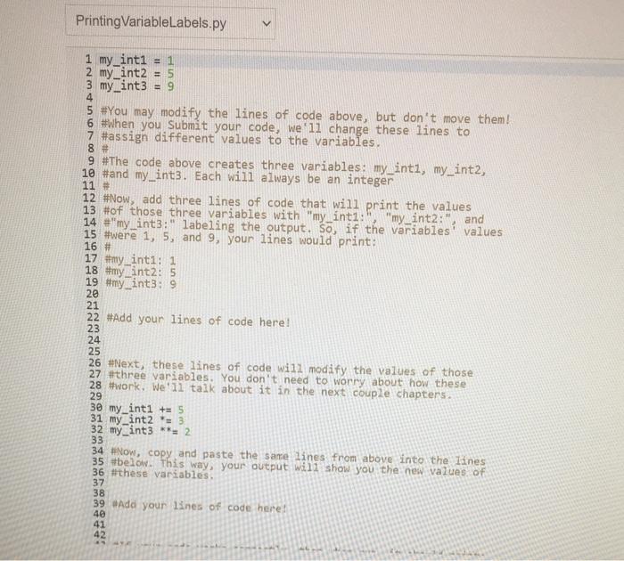 Solved Printing VariableLabels.py 1 my_inti = 1 2 my int2 = | Chegg.com