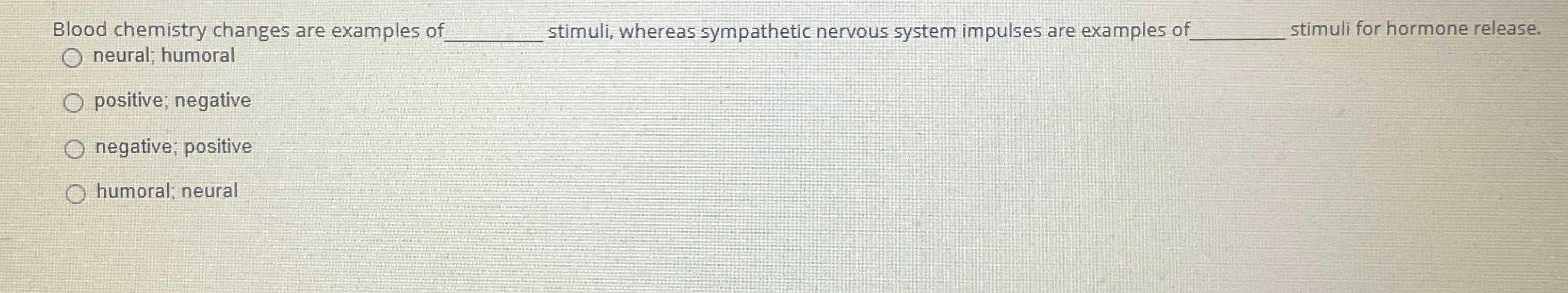 Solved Blood chemistry changes are examples of stimuli, | Chegg.com