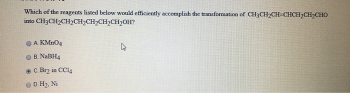Solved Which of the reagents listed below would efficiently | Chegg.com
