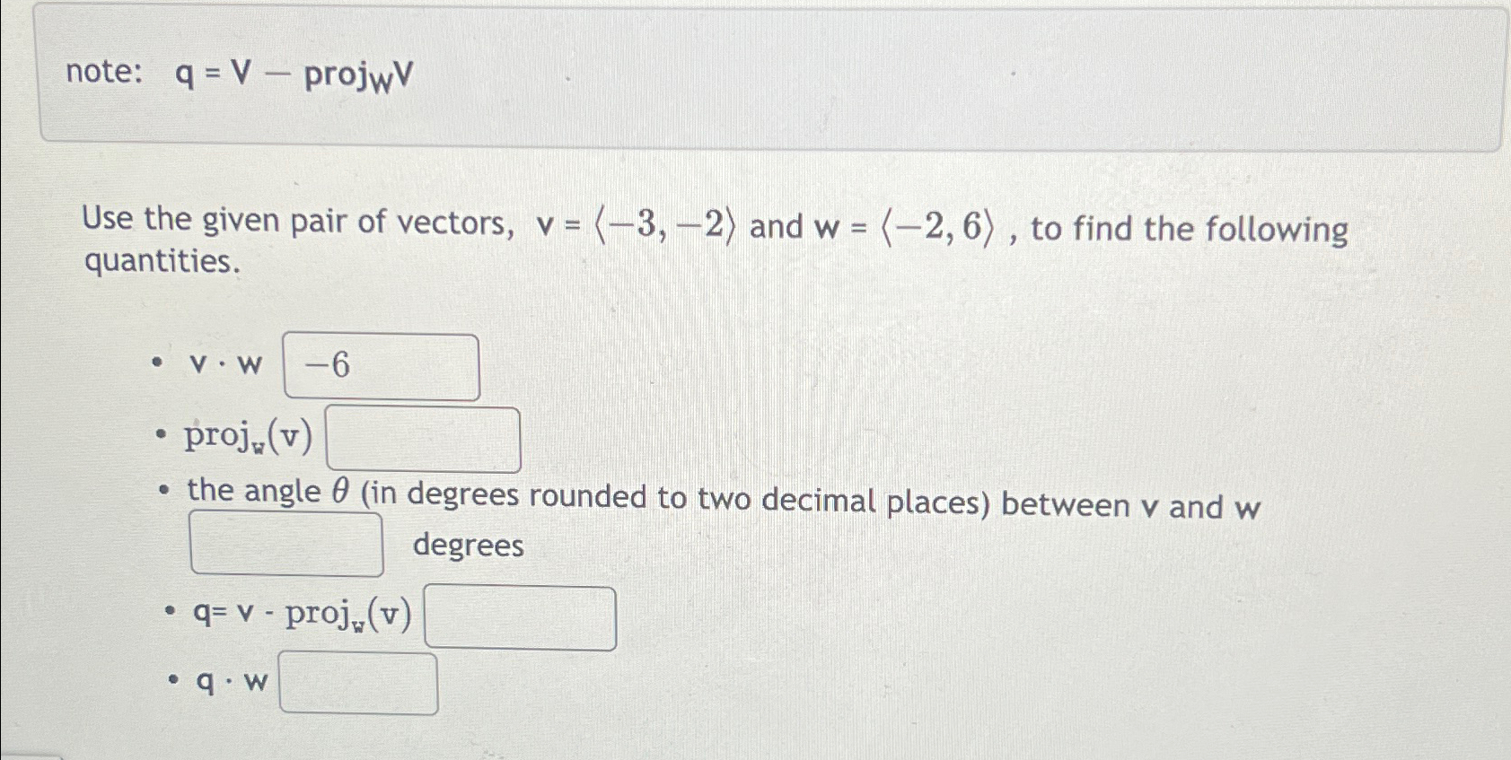 Solved note: q=V- ﻿projw ?WVUse the given pair of vectors, | Chegg.com
