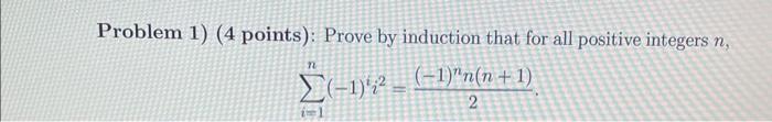 Solved Problem 1) (4 points): Prove by induction that for | Chegg.com