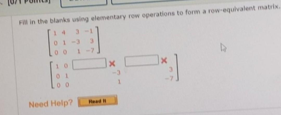 Solved Fill in the blanks using elementary row operations to | Chegg.com