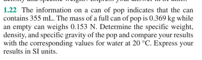 Solved 1.22 The information on a can of pop indicates that | Chegg.com