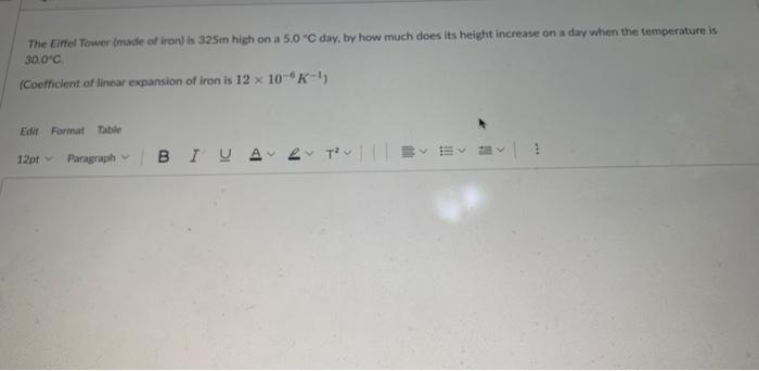 Solved The Eiffel Tower (made of iron) is 325 m high on a | Chegg.com