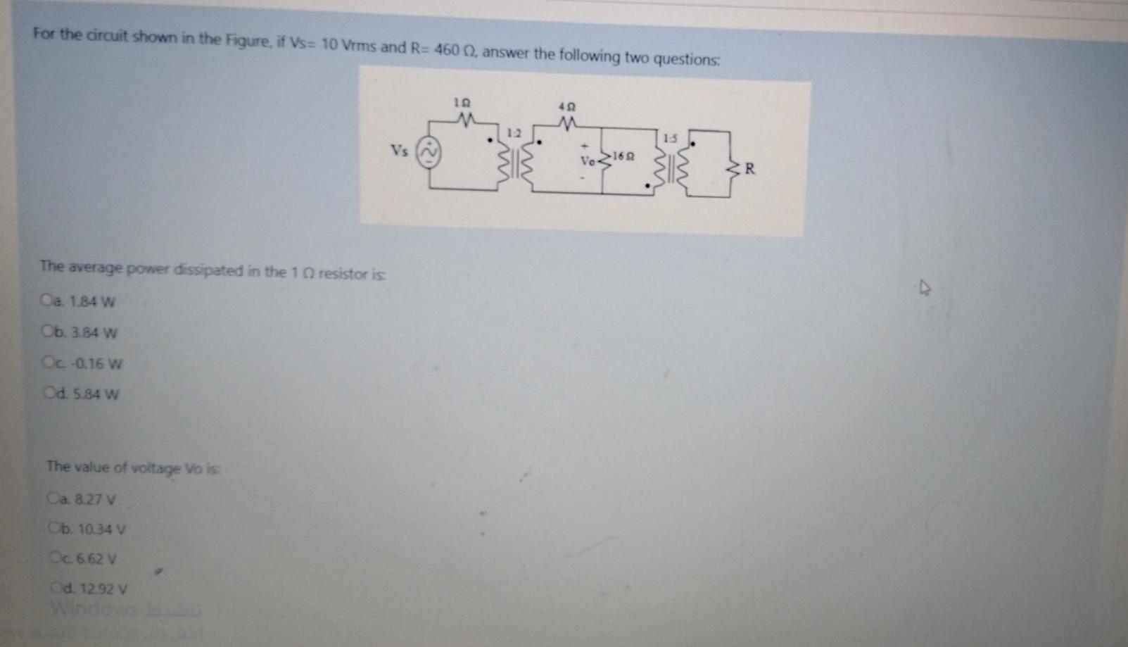 Solved For the circuit shown in the Figure, if Vs= 10 Vrms | Chegg.com