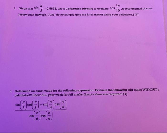 Solved 2. Given that sin5π=0.5878, use a Cofunction identity | Chegg.com